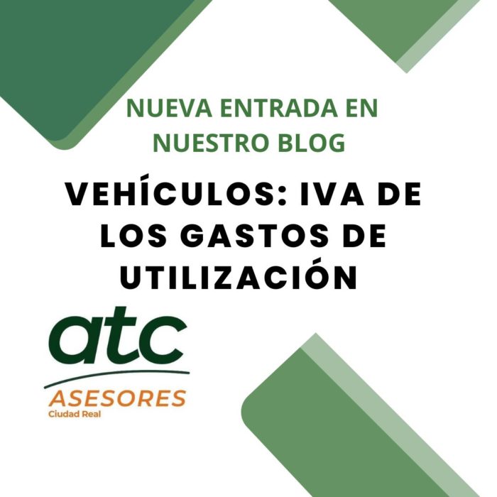 Vehículos: IVA de los gastos de utilización - ATC Ciudad Real Vehículos: IVA de los gastos de utilización - ATC Ciudad Real